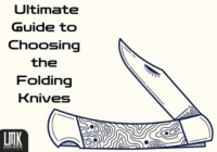Folding Knives: Ultimate Guide To Choosing The Perfect For You
