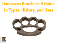 Damascus Knuckles: A Guide To Types, History, And Uses